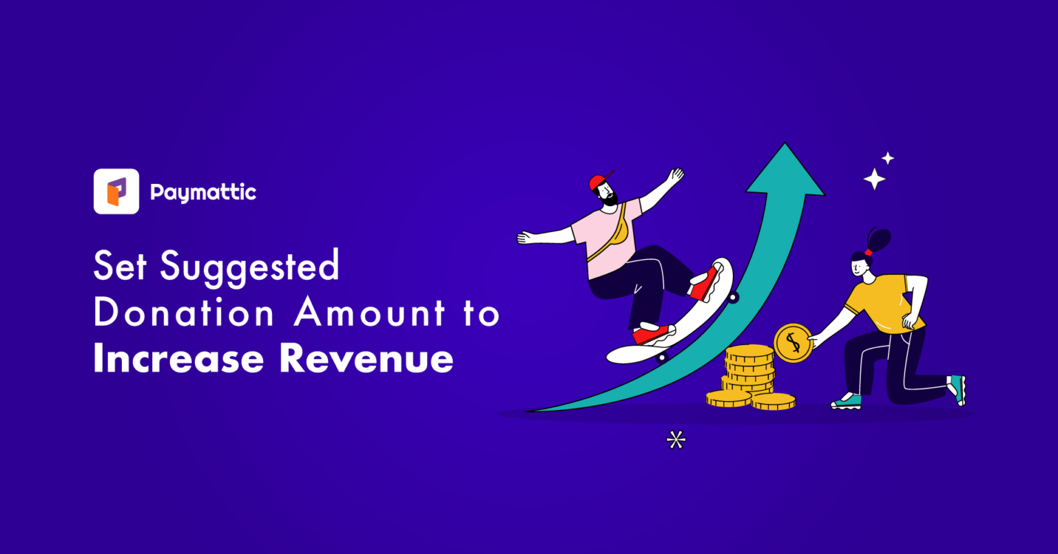 Set Suggested Donation Amount To Increase Revenue