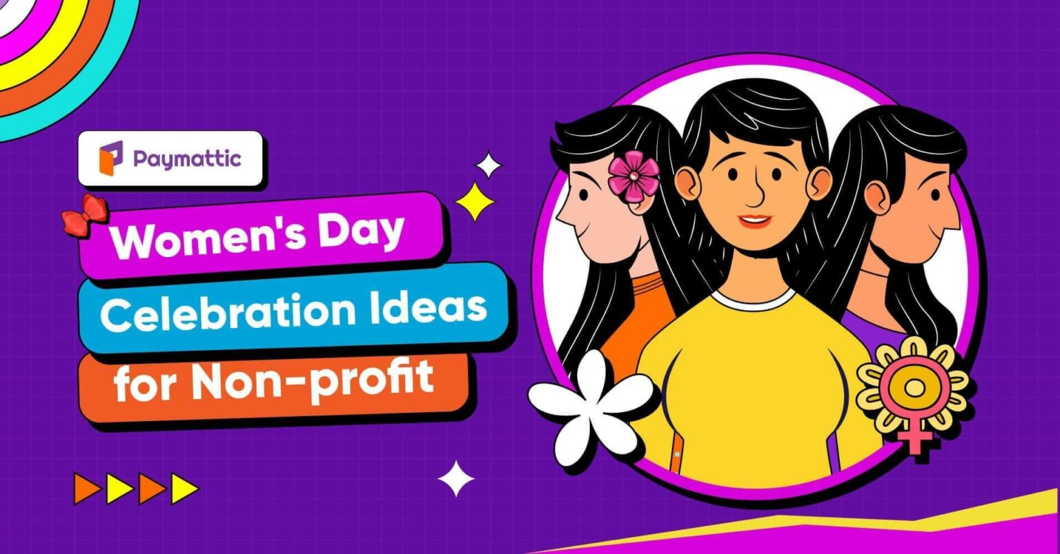 International Women's Day Celebration Ideas for Non-Profits