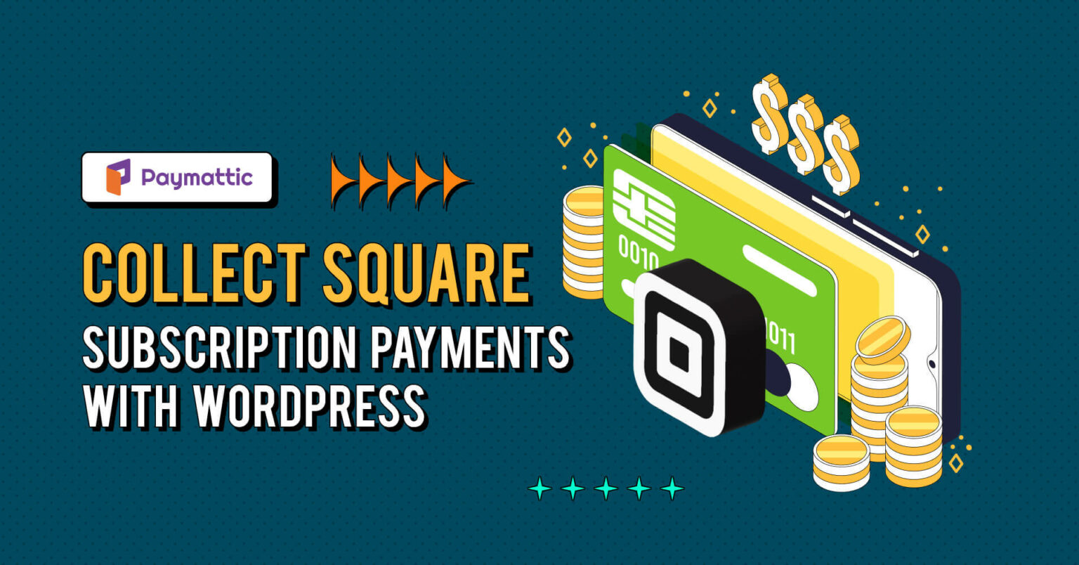 Collect Square Subscription Payments with WordPress - The Easy Way