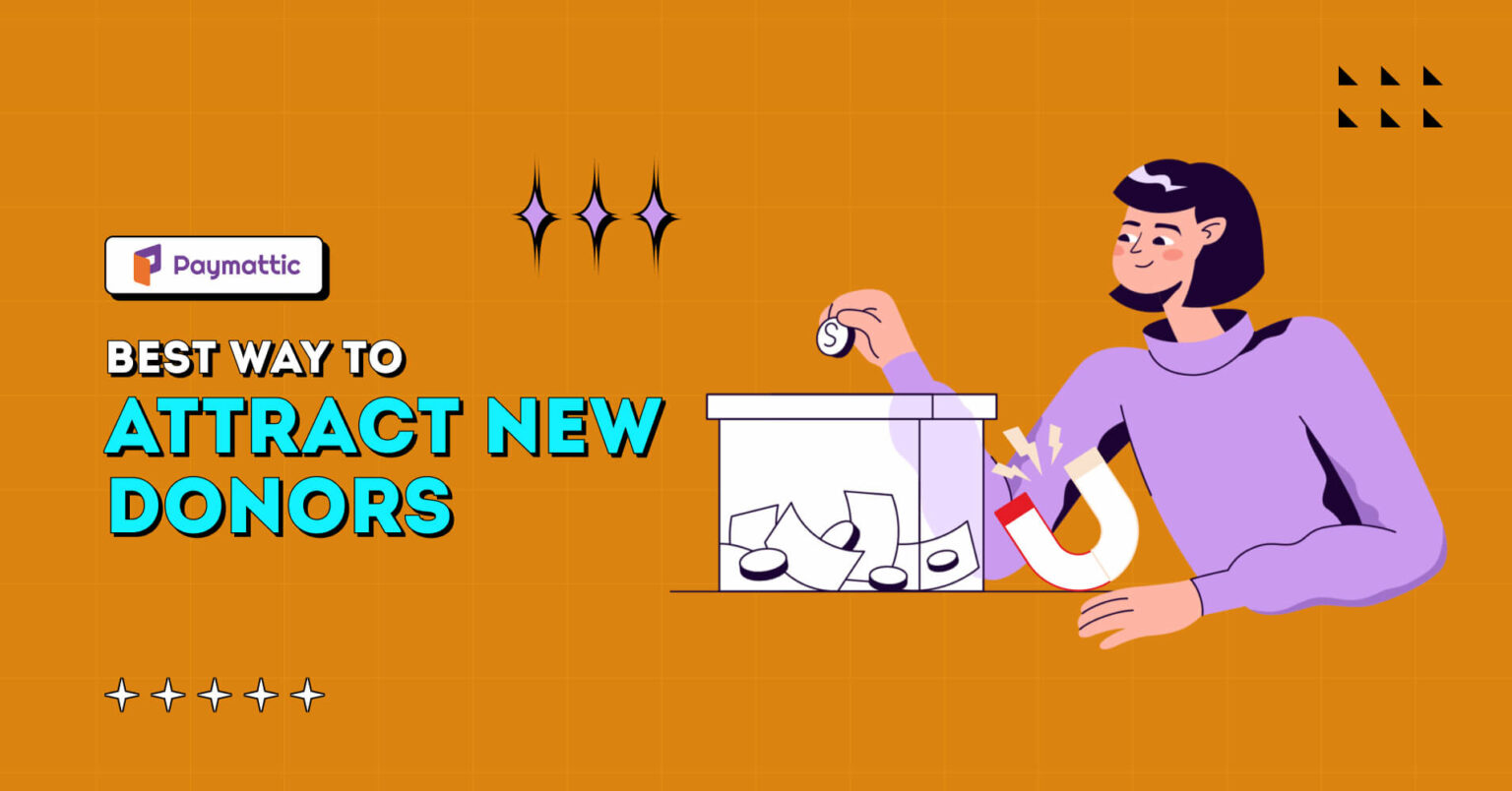 What is the Best Way to Attract Donor?